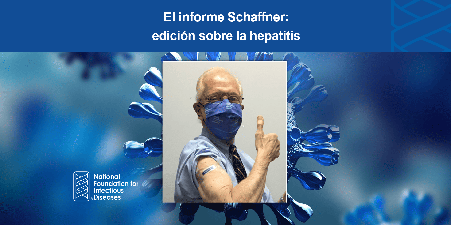 Informe Schaffner: Edición sobre la hepatitis - NFID